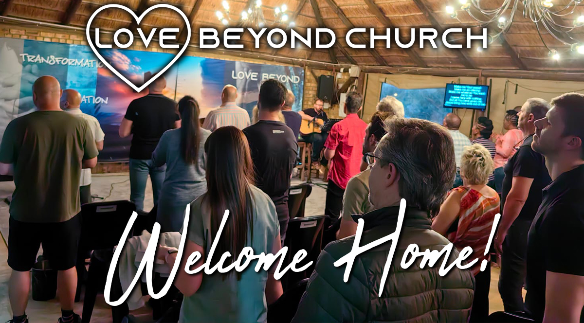 Welcome - Love Beyond Church