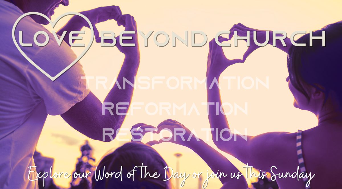 Day 56 Consecration - Love Beyond Church