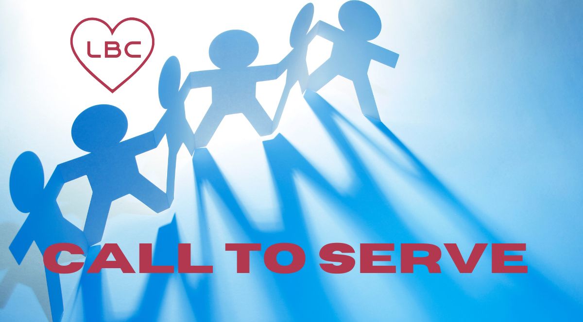 CALL TO SERVE - Love Beyond Church