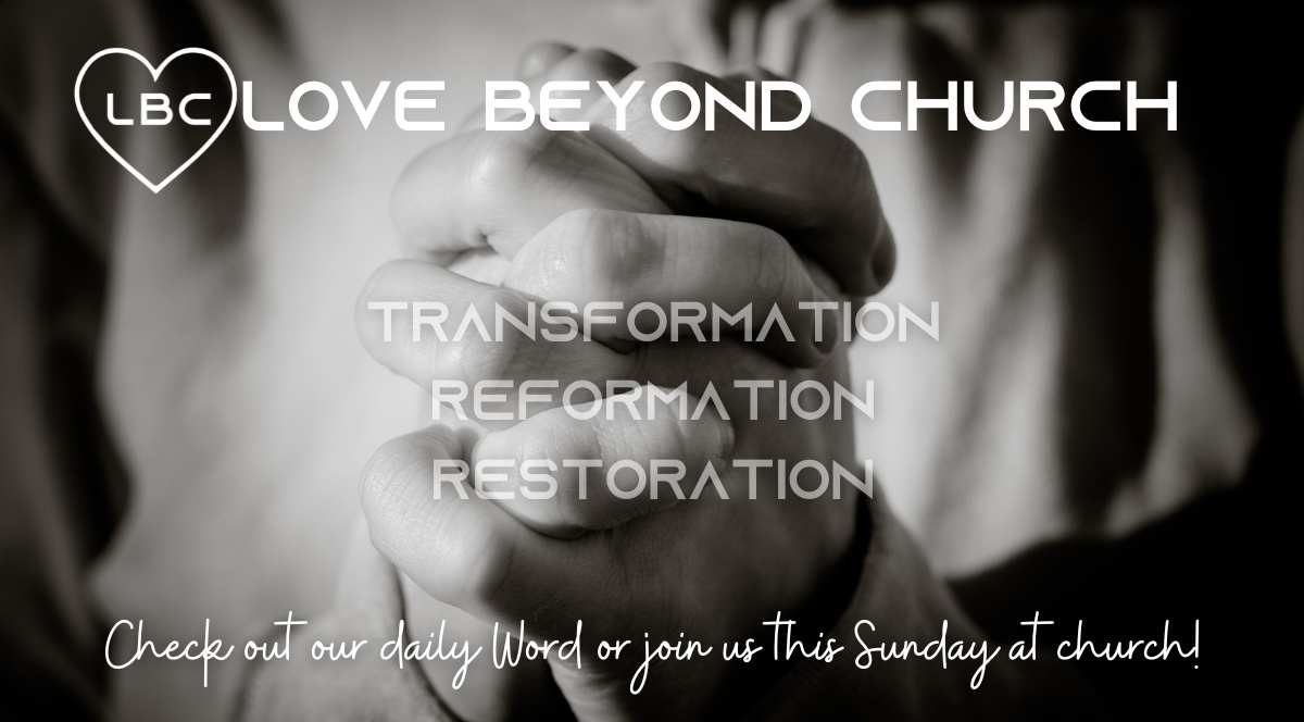 Day 143 Prayer - Love Beyond Church