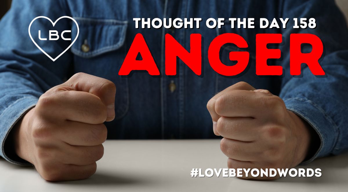 Day 158 Anger - Love Beyond Church