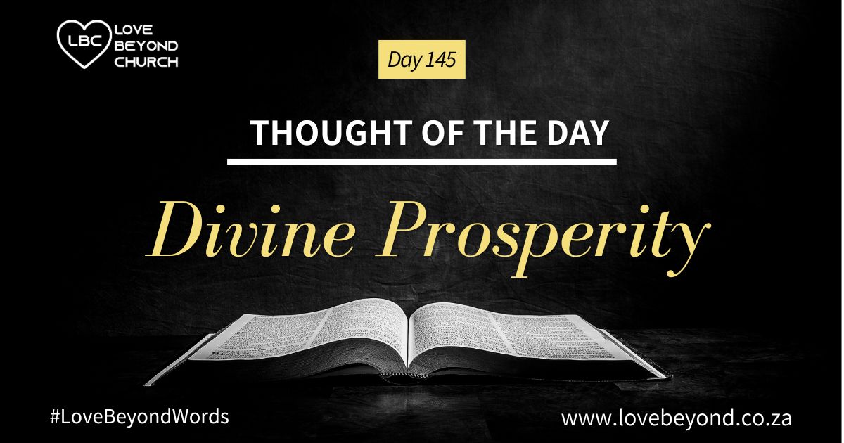 Day 145 Divine Prosperity - Love Beyond Church