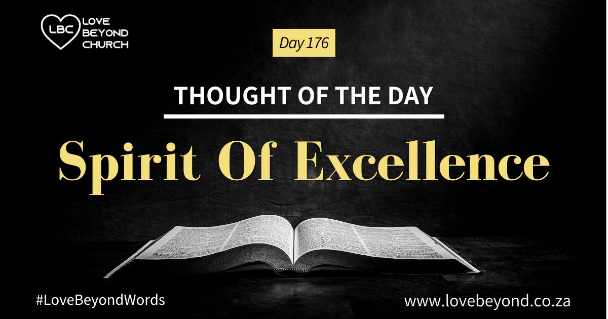 Day 176 Spirit Of Excellence - Love Beyond Church